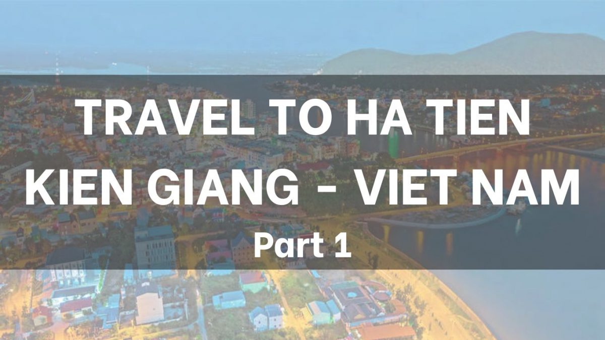 Blog - Ha Tien Vegas