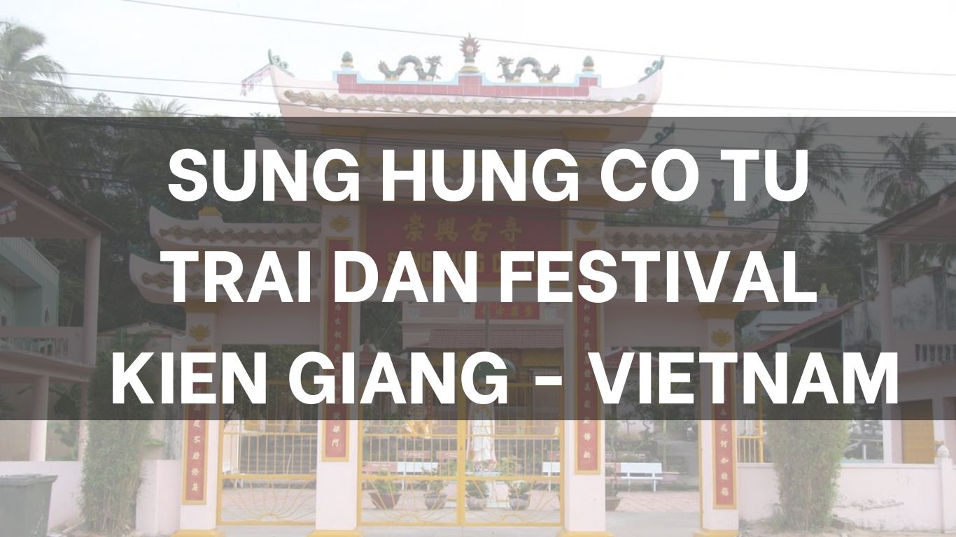 Trai Dan Sung Hung Co Tu Festival - Sacred traditional beauty in Kien ...